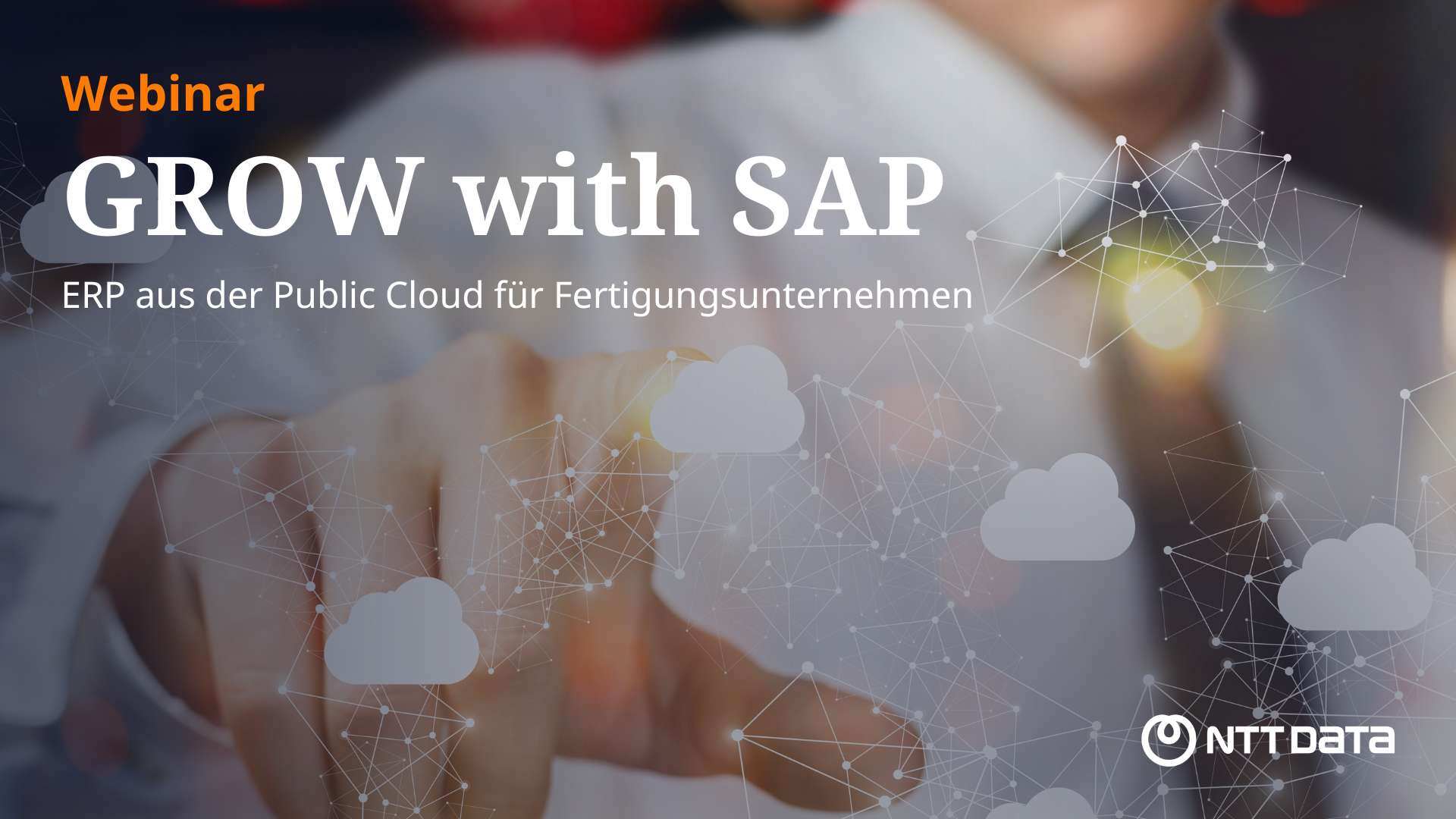 Webinar: GROW with SAP - SAP Cloud ERP